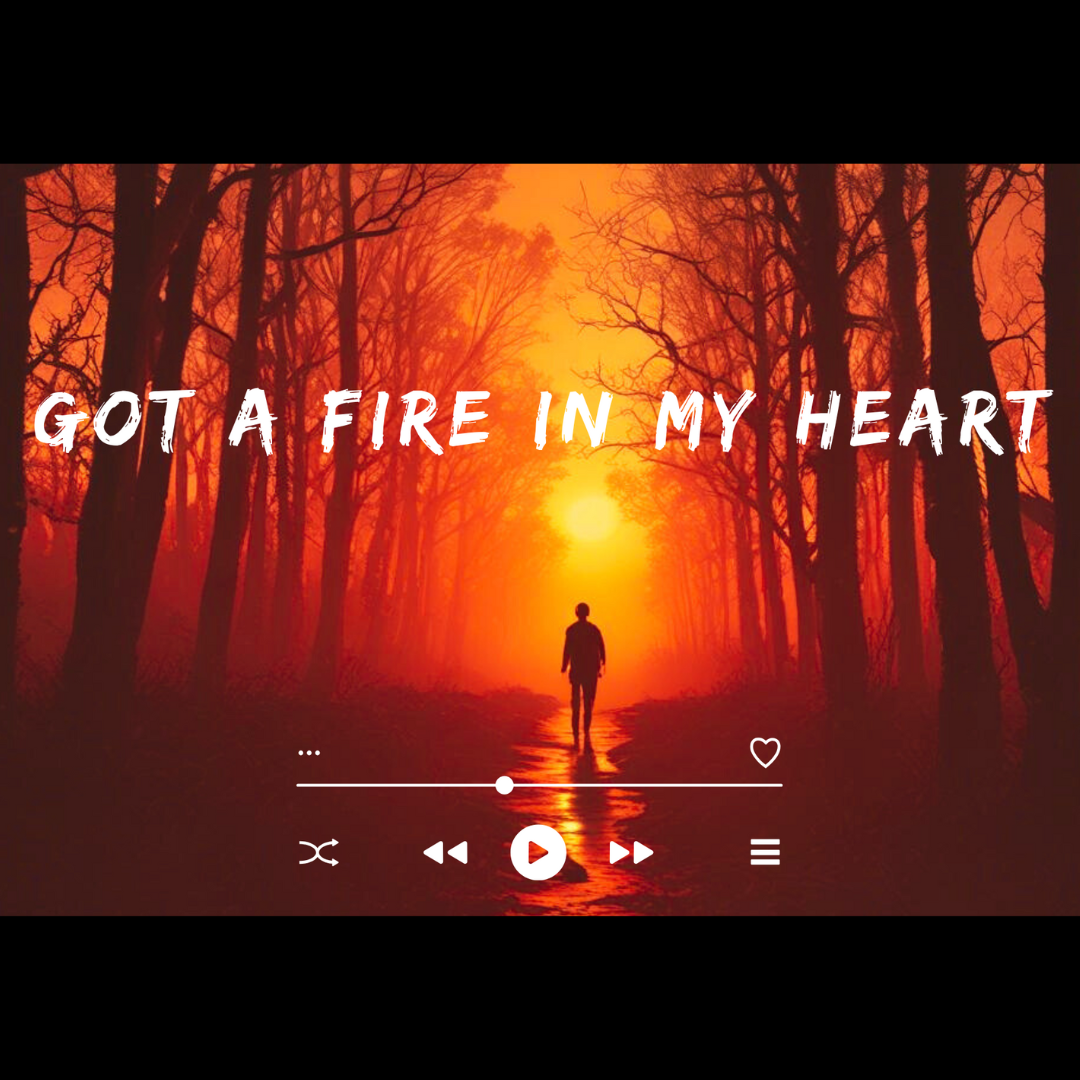 Got A Fire In My Heart - Personal Use – The Fellowship of Ravens